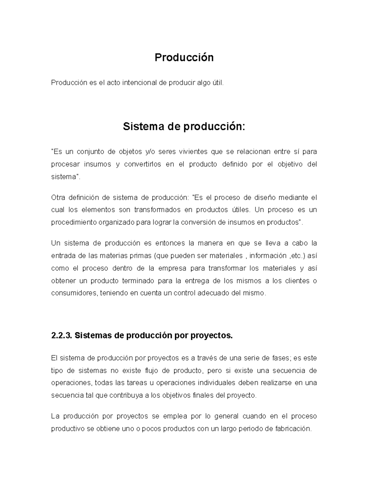 SISTEMAS DE PRODUCCIÓN POR PROYECTOS: Definiciones y Características ...