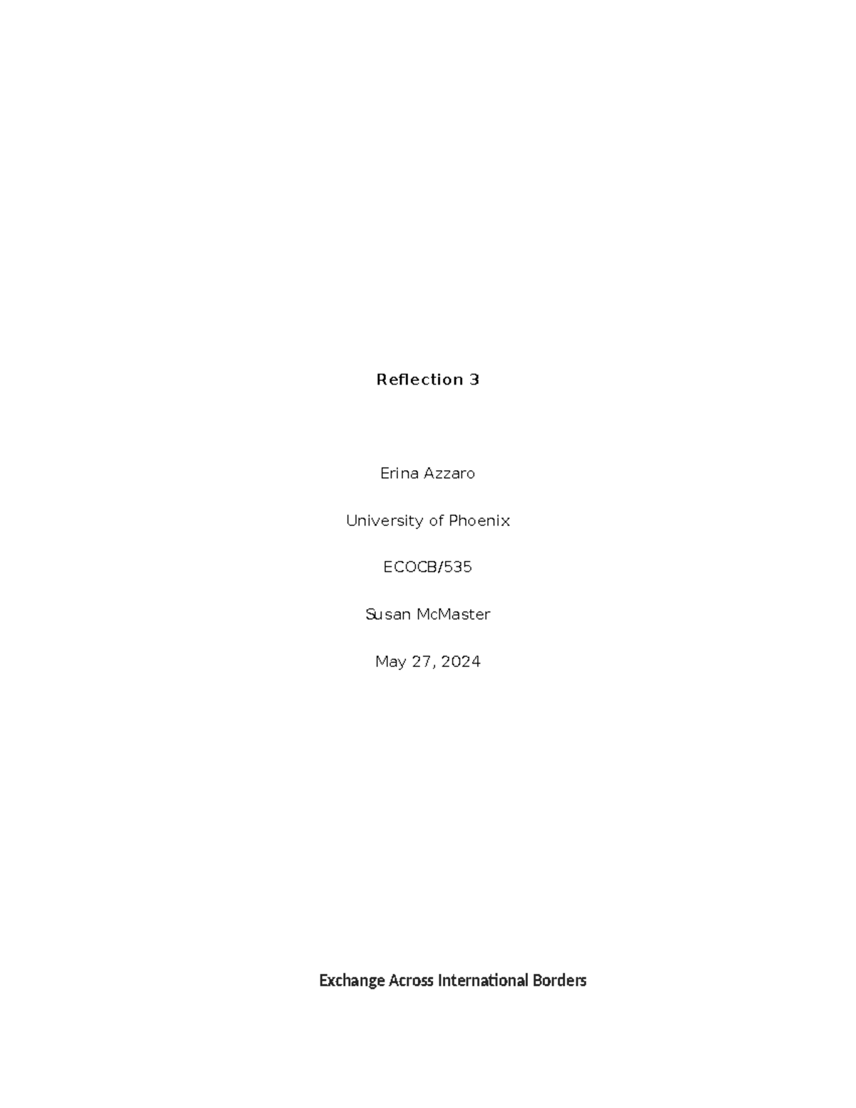 Ecocb 535 Reflection 3 - Summary The Digital Economy - Reflection 3 ...