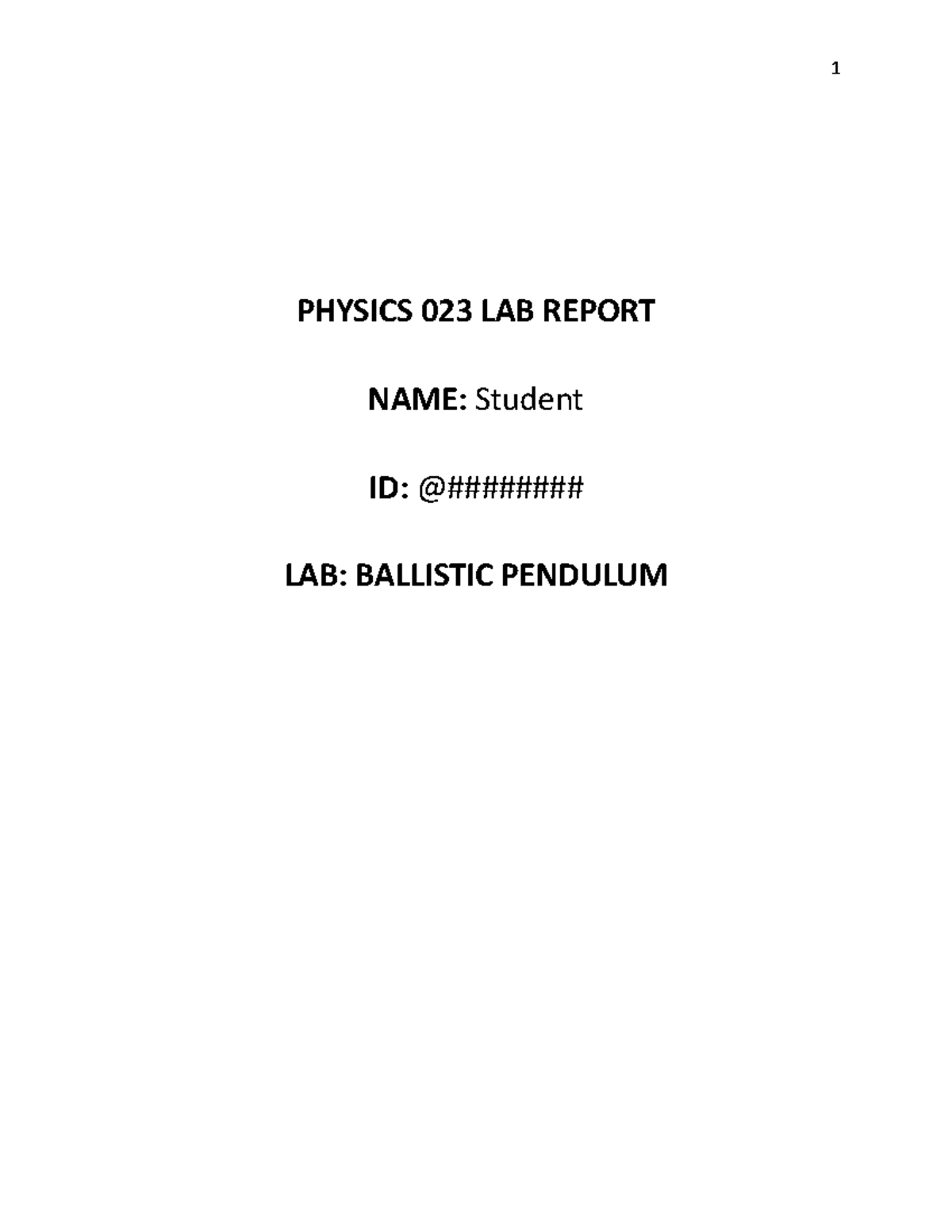Lab 5 Ballistic Pendulum (1)-merged - 1 PHYSICS 023 LAB REPORT NAME ...