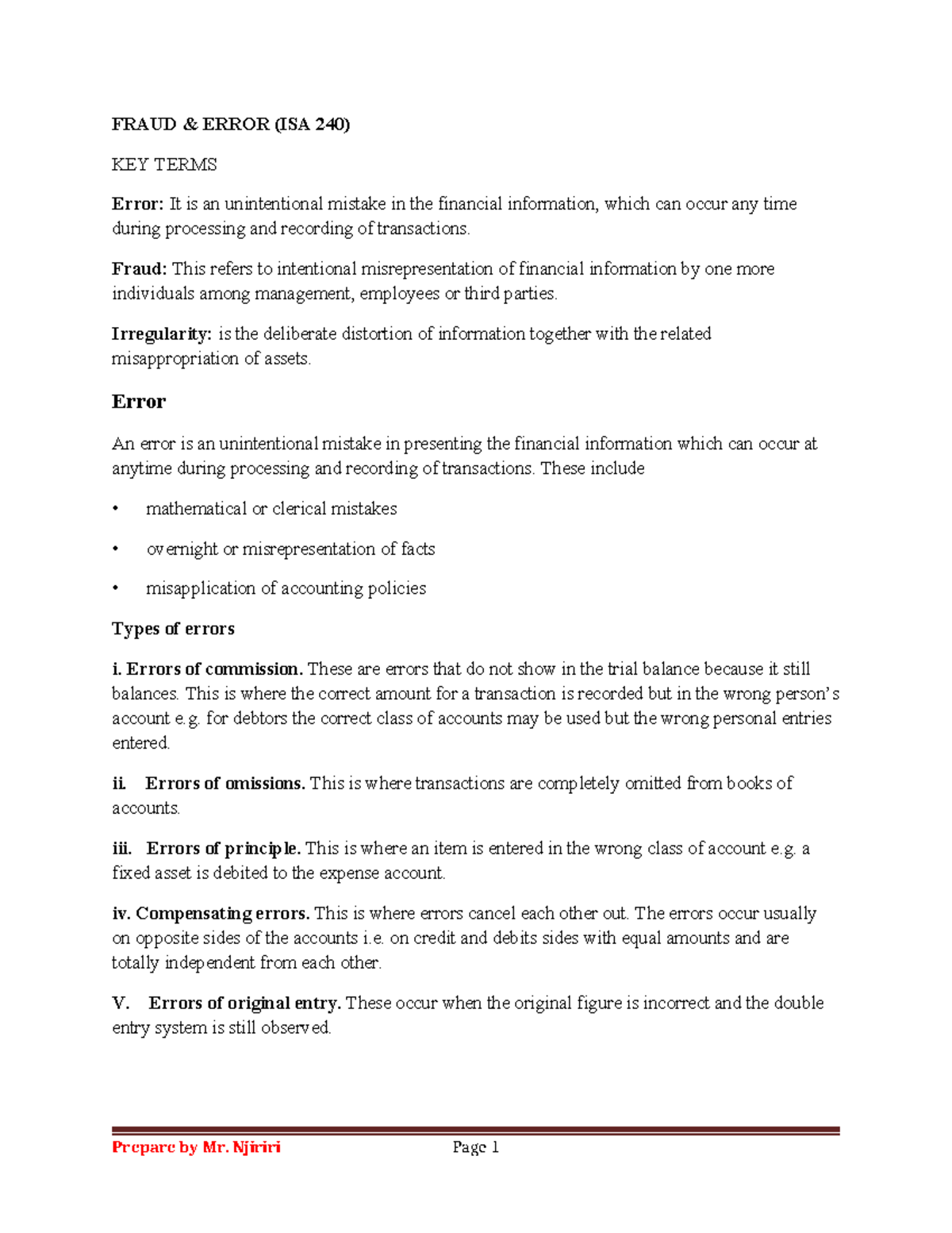 Fraud - notes - FRAUD & ERROR (ISA 240) KEY TERMS Error: It is an ...