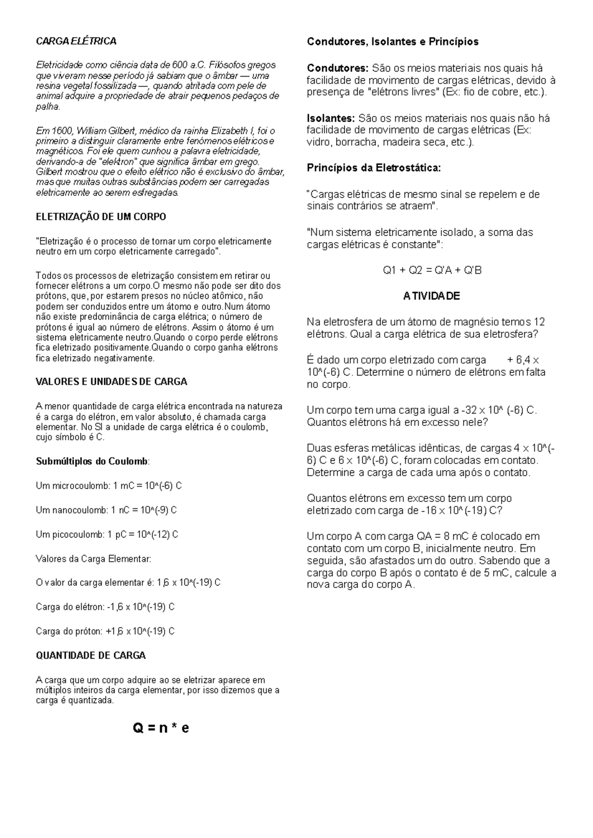 Carga Elétrica: Condutores, Isolantes e Princípios da Eletrostática ...
