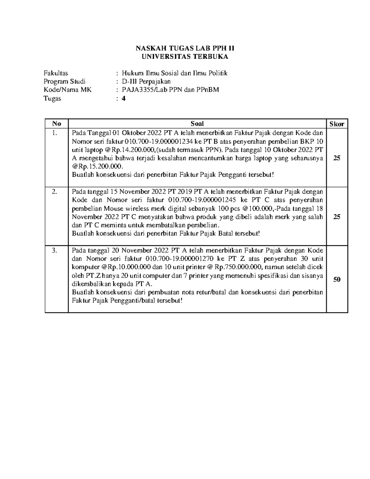 Naskah PAJA3355 tugas 4 - NASKAH TUGAS LAB PPH II UNIVERSITAS TERBUKA Fakultas : Hukum Ilmu ...