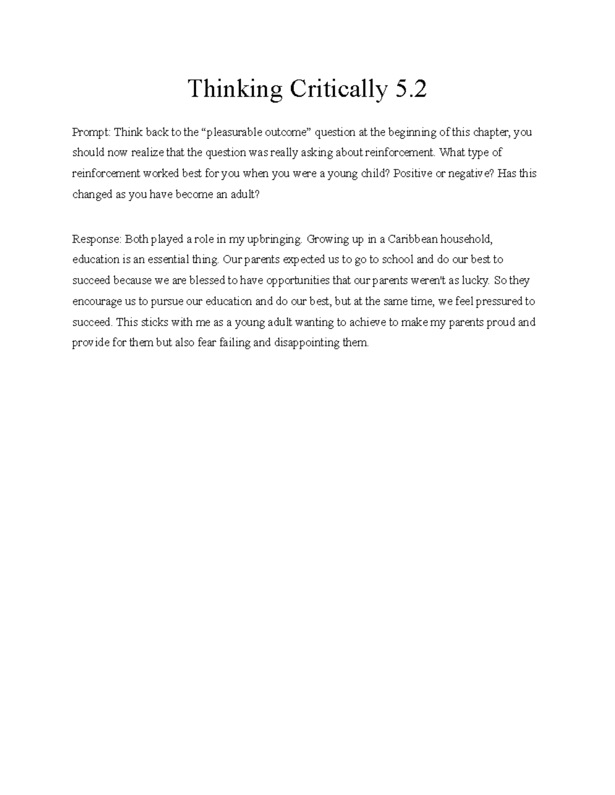 Thinking Critically 5.2: The Role of Reinforcement in Upbringing - Studocu