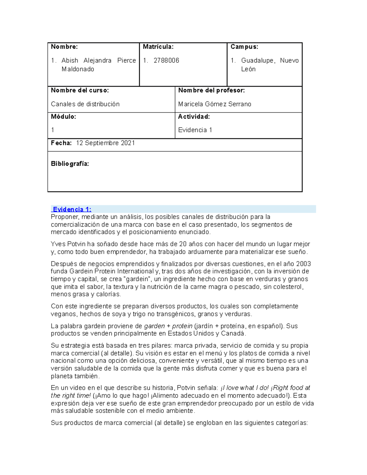 Evidencia 1 - huhsuh - Nombre: Abish Alejandra Pierce Maldonado ...