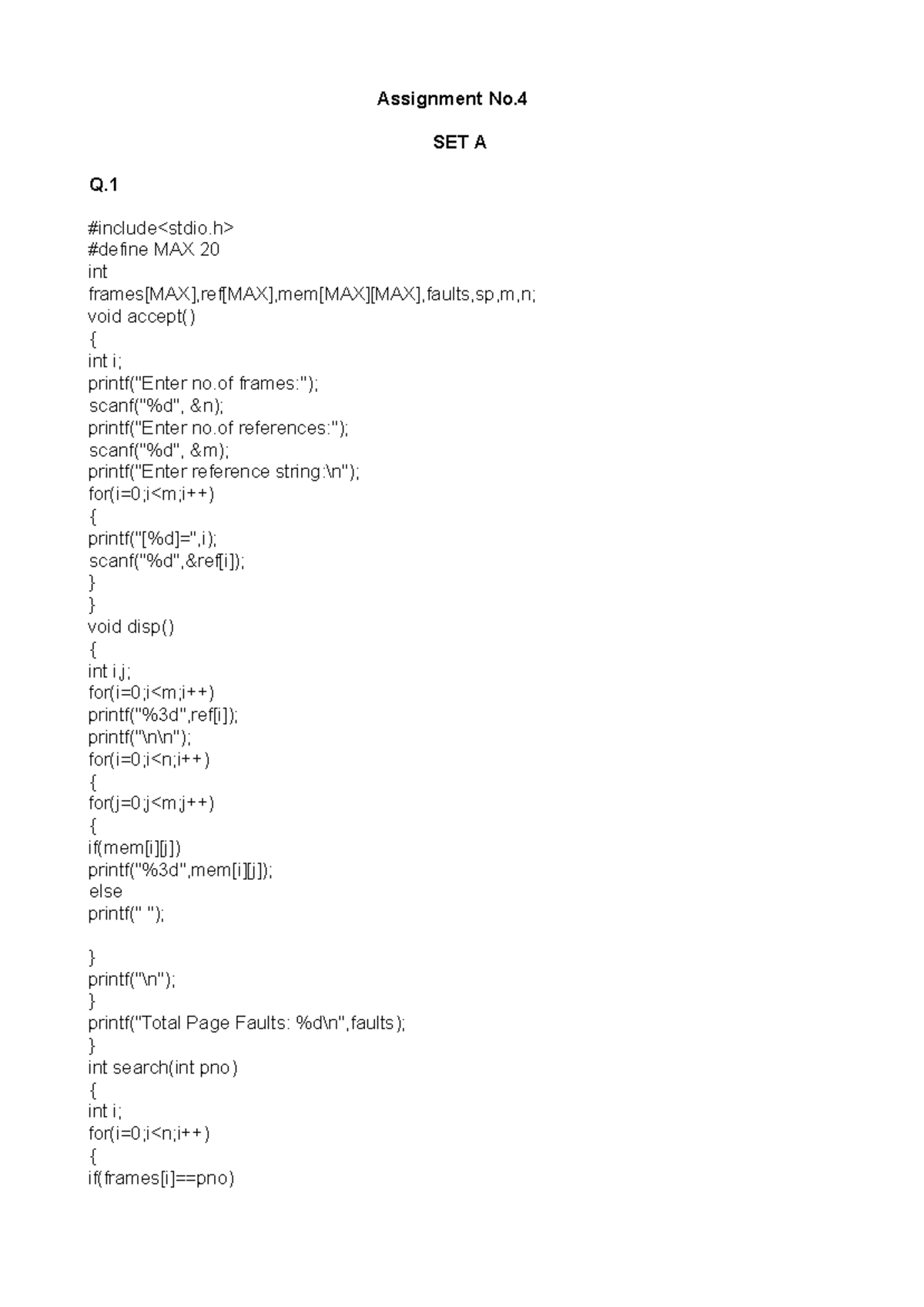 Operating system assignment 4 - Assignment No. SET A Q. #include #define MAX 20 int - Studocu