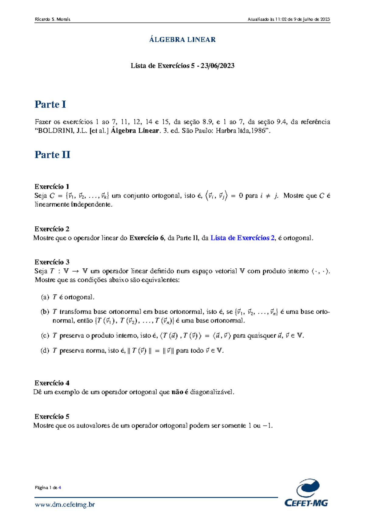 Lista de Exercícios AL 5 - Álgebra Linear (2023-1) - Studocu