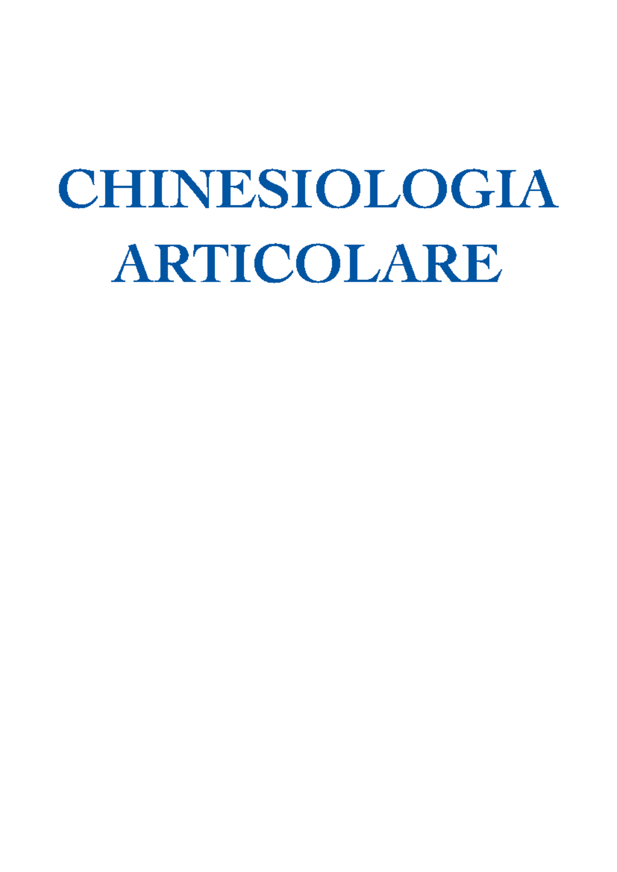 CHINESIOLOGIA ARTICOLARE: Appunti di Maria Chiara Silvestri - Studocu