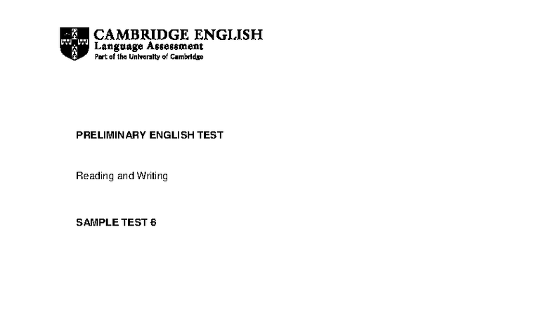 PRELIMINARY ENGLISH TEST Reading & Writing Sample Test 6 - Studocu