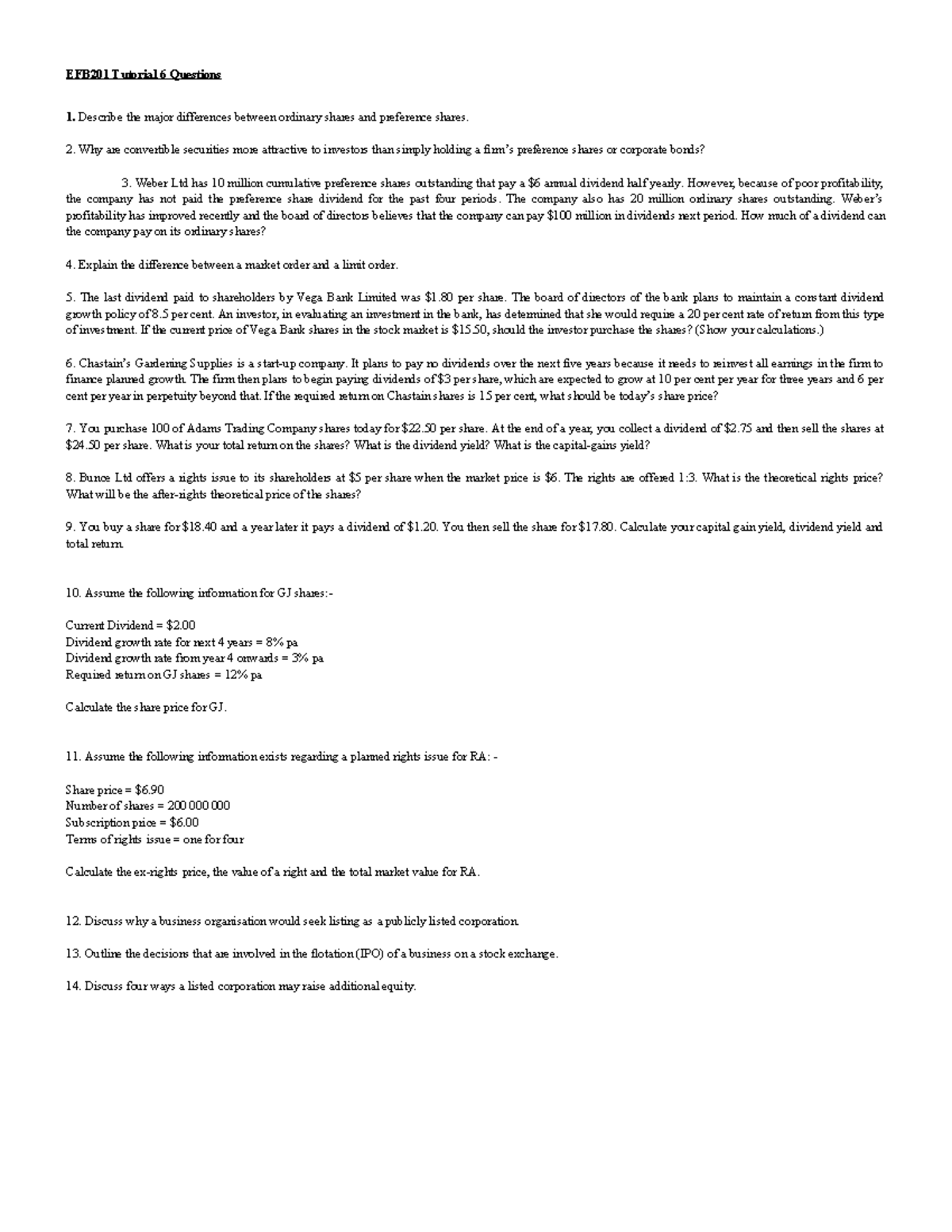 6 - efb201tut6sol - EFB201 Tutorial 6 Questions Describe the major ...
