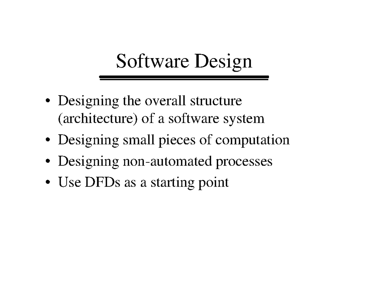 Lect1025 - Software Design Structure and Process Overview Notes - Studocu