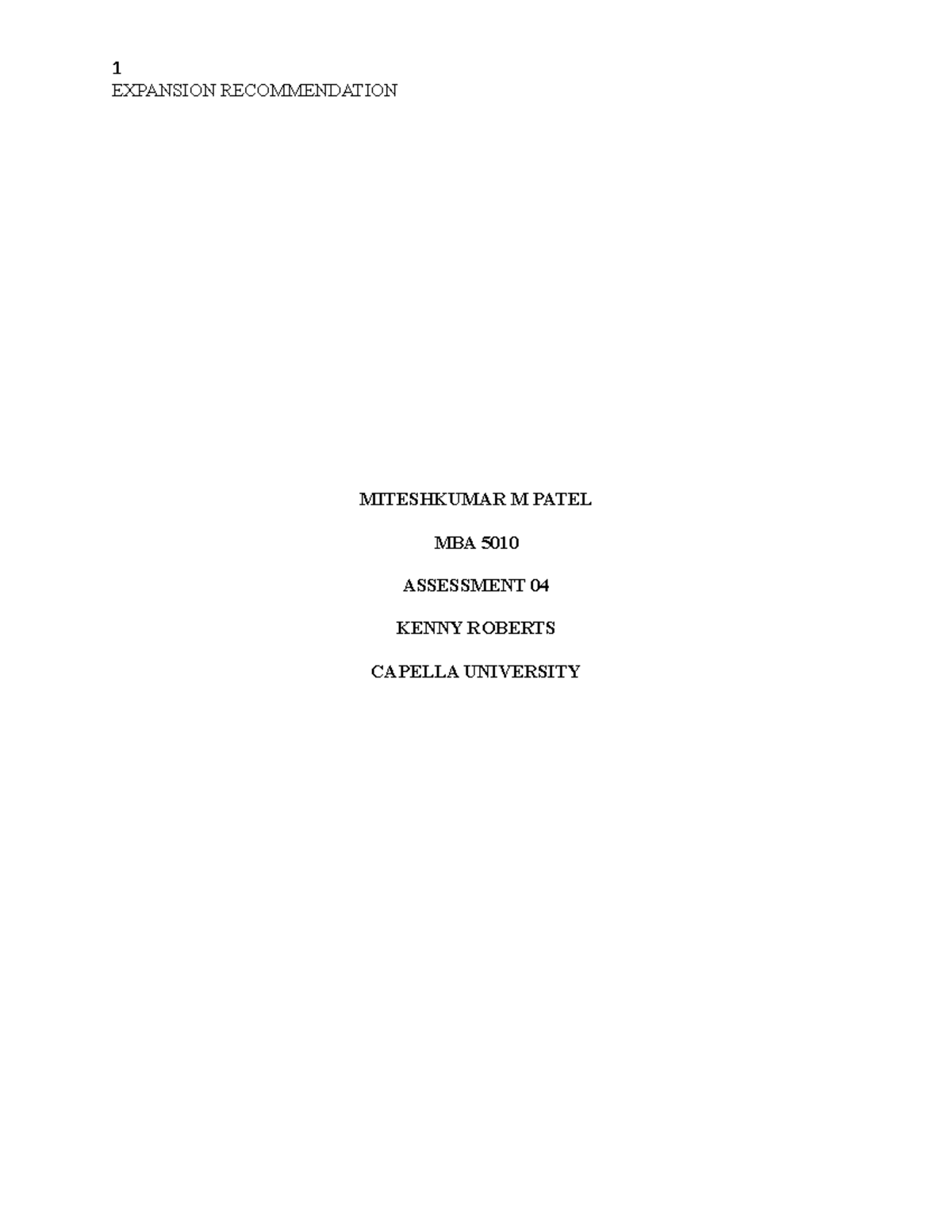MBA 5010 - Miteshkumar Patel - Assessment 04 Expansion Analysis - Studocu