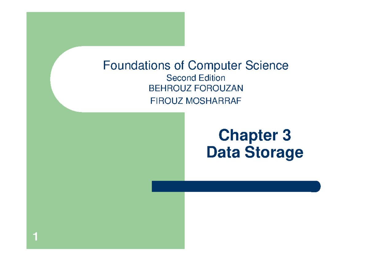 COS1521-foundation of computer science - chapter 03 - 11 Chapter 3 Data Storage Foundations of ...