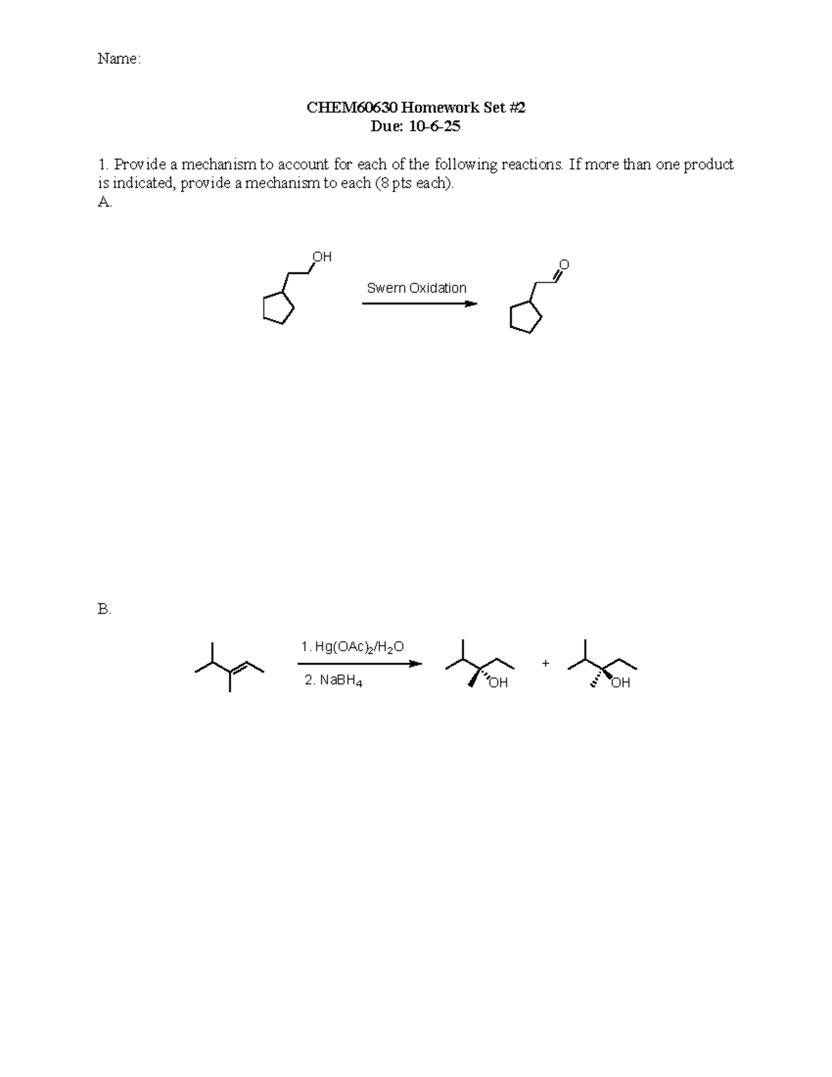 CHEM60630 Homework Set 2: Reaction Mechanisms & Stereochemistry - Studocu