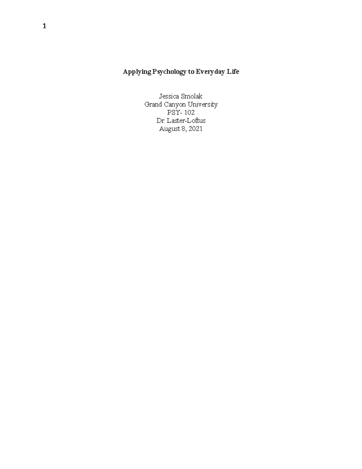 Applying Psychology to Everyday Life Assignment - Applying Psychology ...