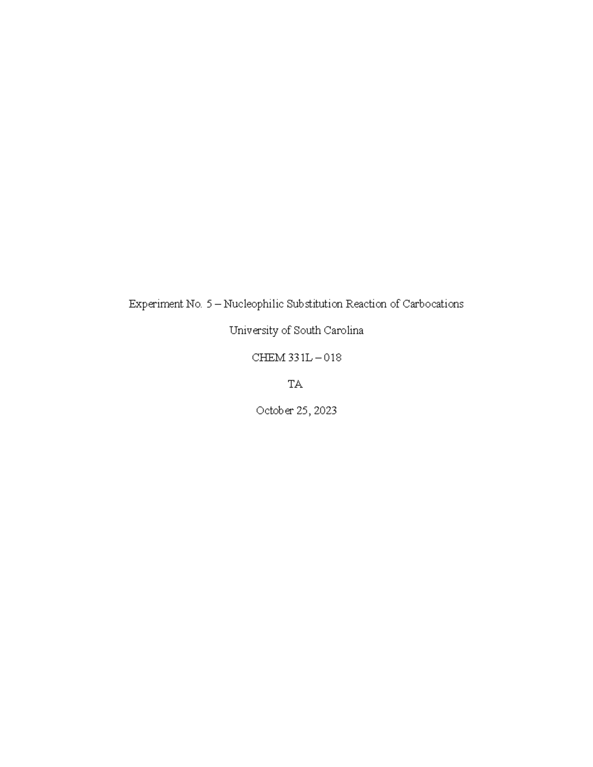 Experiment No 5 Pre-Lab - Experiment No. 5 – Nucleophilic Substitution Reaction of Carbocations ...