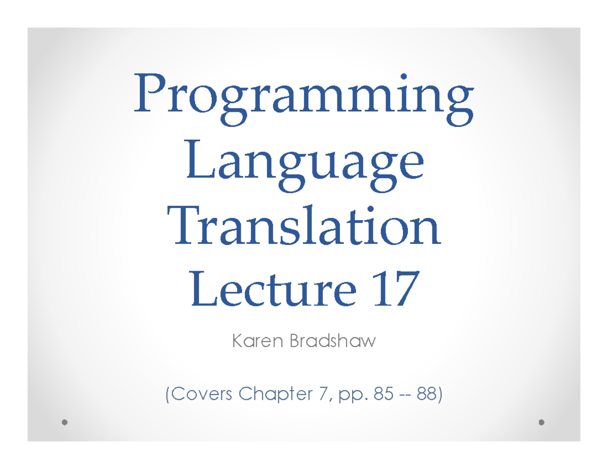 Programming Language Translation Lecture 17: Context-Sensitive ...
