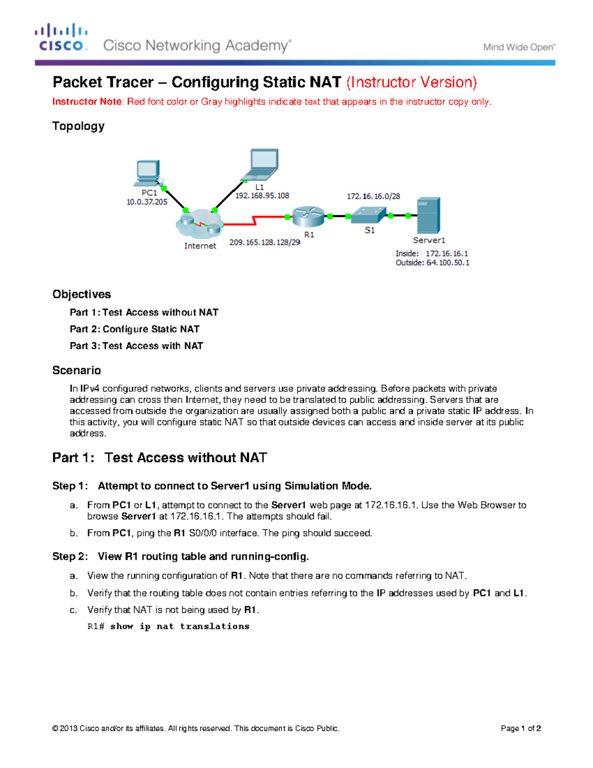 5.2.1.4 Packet Tracer - Configuring Static NAT Instructions IG - © 2013 Cisco and/or its ...