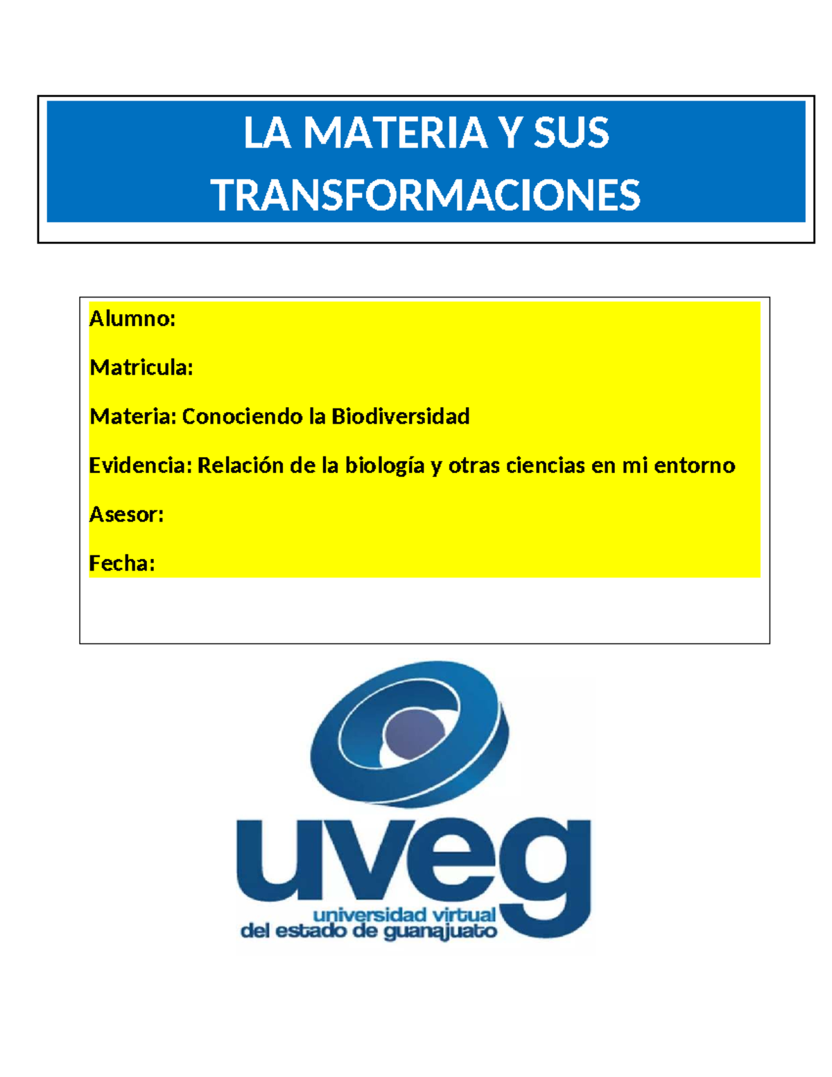 BIO EA1: Relación de la Biología y Otras Ciencias en Mi Entorno - Studocu