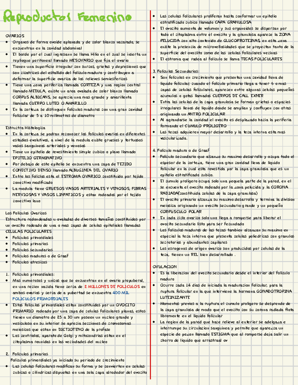 Reproductor Femenino - OVARIOS • Organos de forma ovoide aplanada y de ...