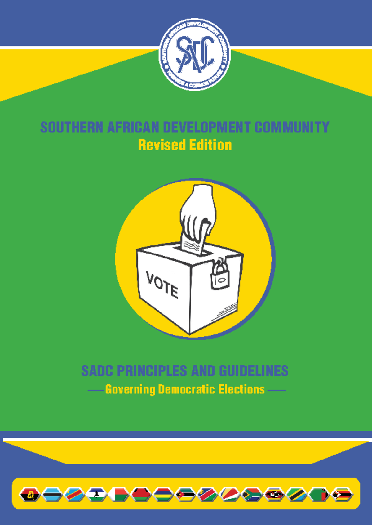 SADC Principles & Guidelines for Democratic Elections - Revised Edition ...