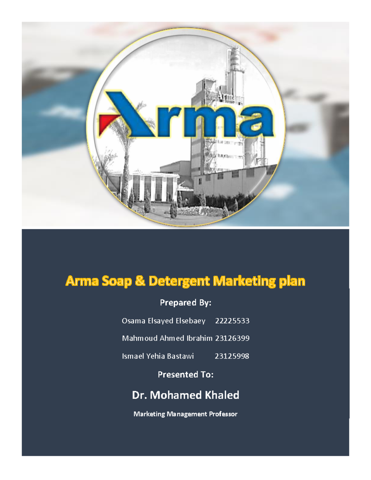 Marketing Plan for Arma Soap and Detergent (MKT 231) - Studocu