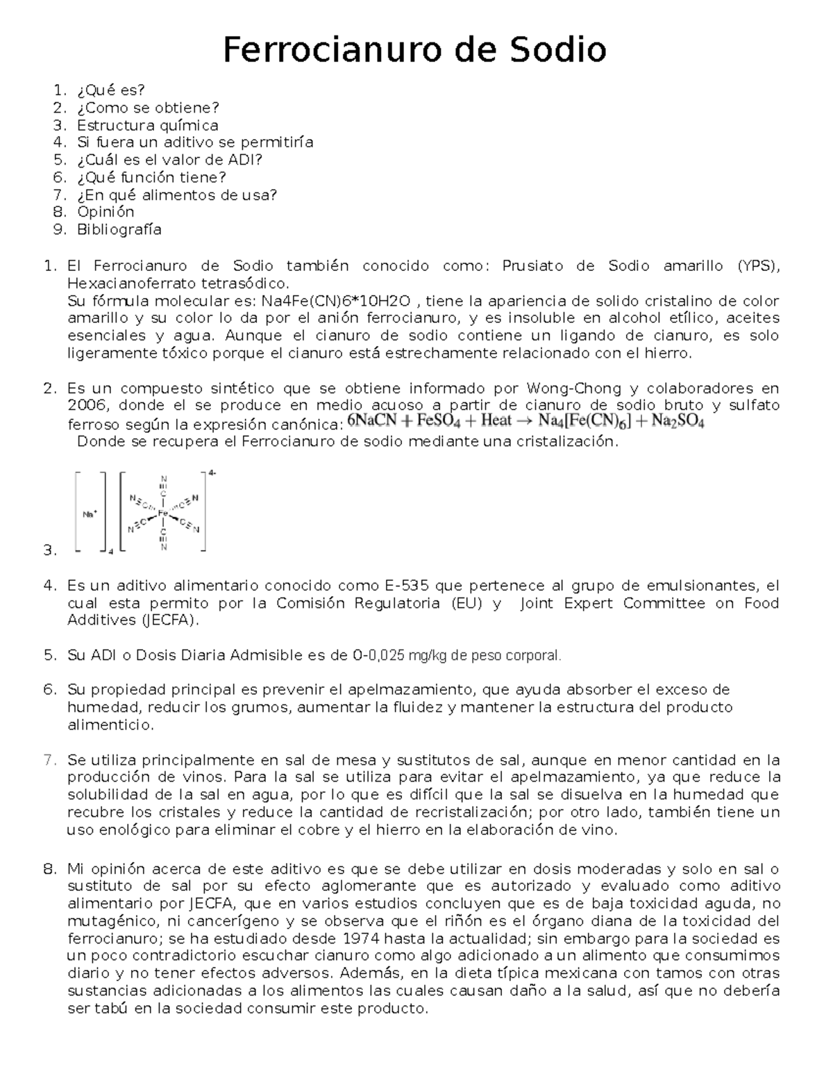 Ferrocianuro de Sodio - Su fórmula molecular es: Na4Fe(CN)6*10H2O ...