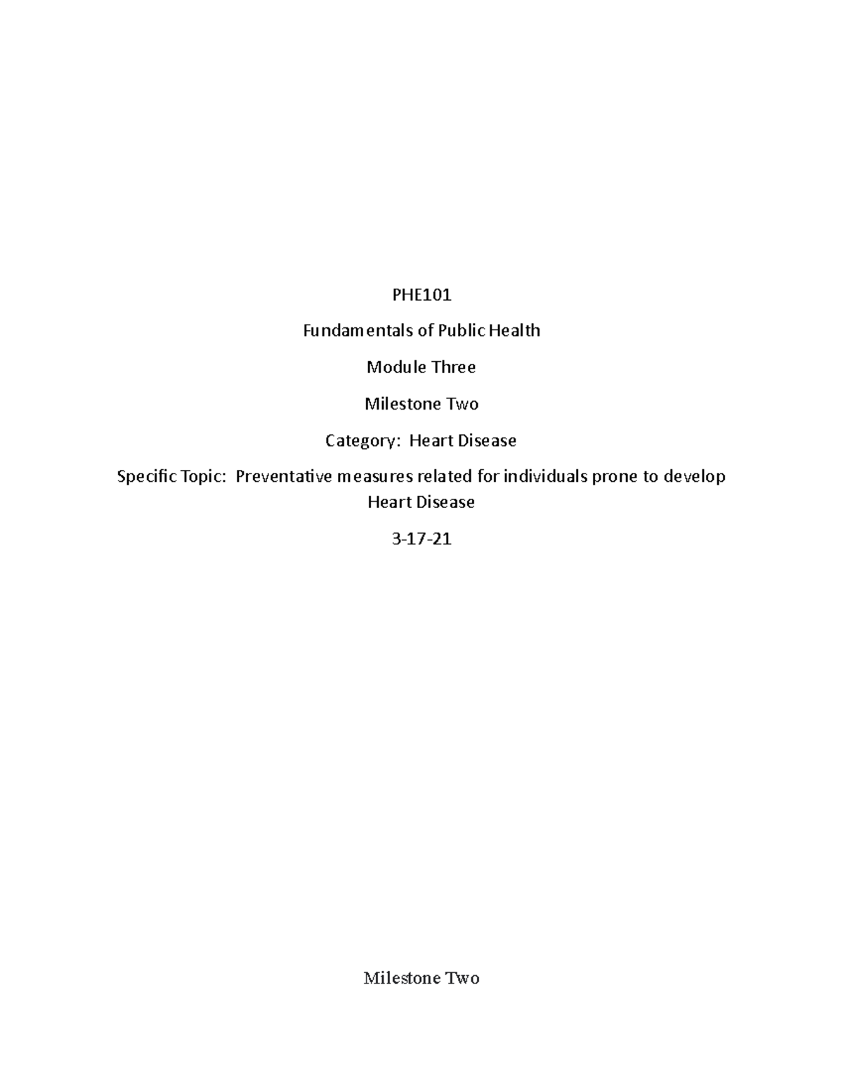 Fundamentals of Public Health Phe 101 module 3 CAD milestone 2 - PHE ...