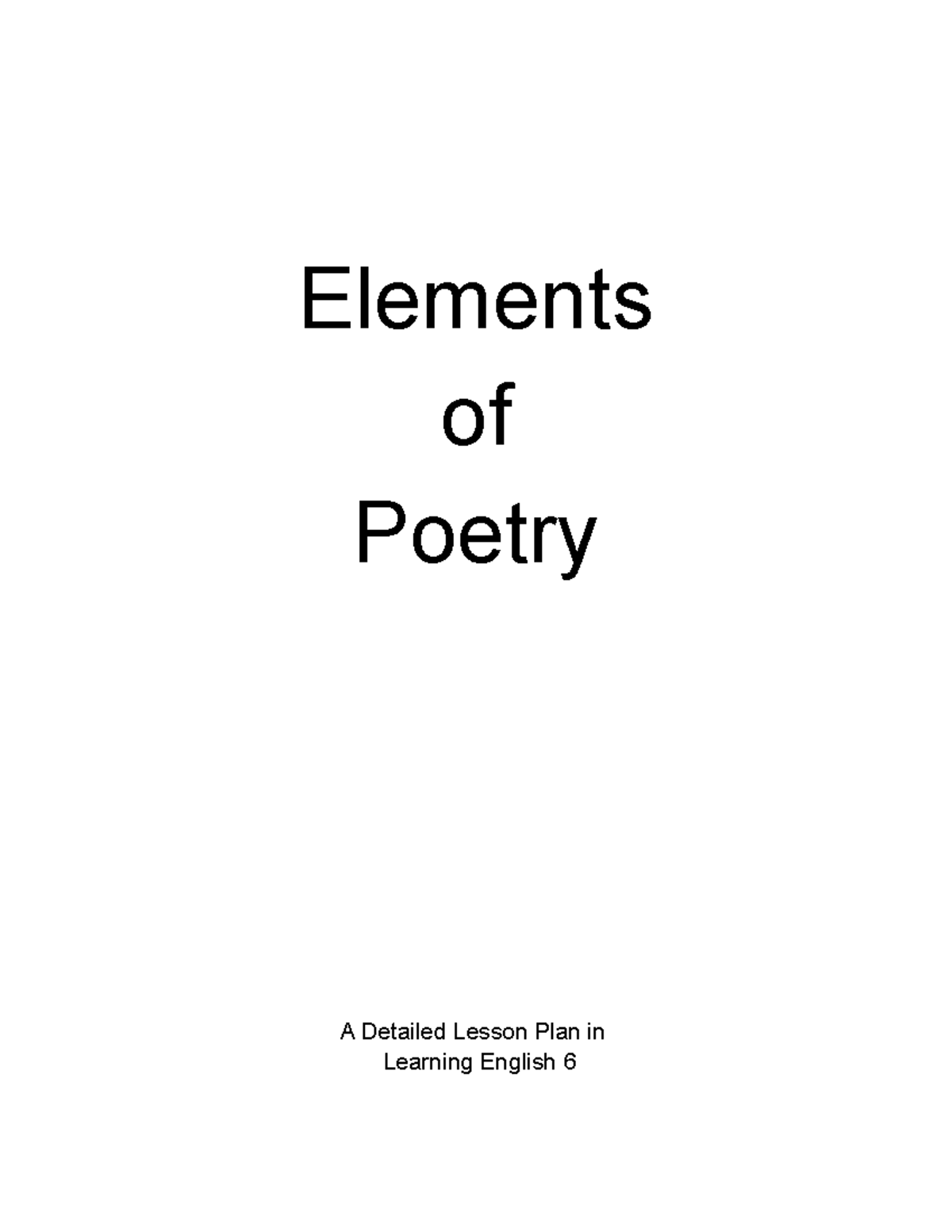 Detailed Lesson Plan: Elements of Poetry for English 6 - Studocu