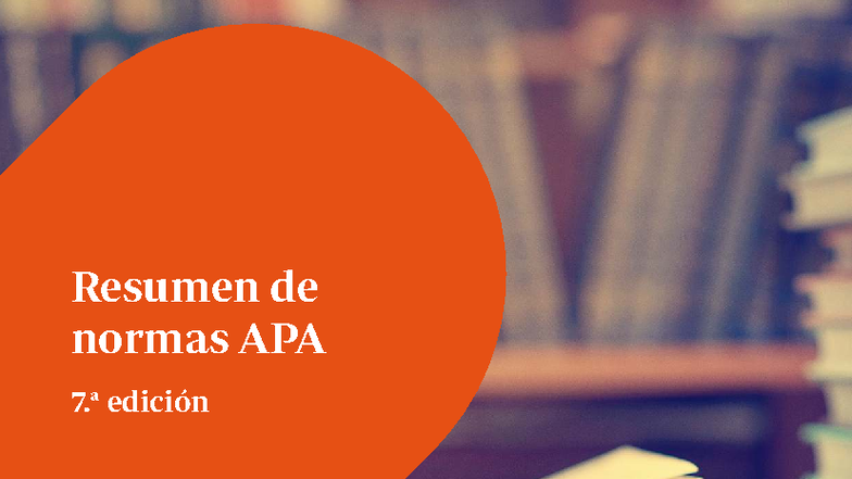 Resumen de Normas APA 7.ª Edición - VIU - Studocu