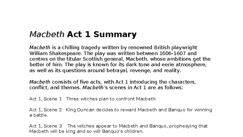 Macbeth Act 1 Summary - Macbeth Act 1 Summary Macbeth is a chilling ...