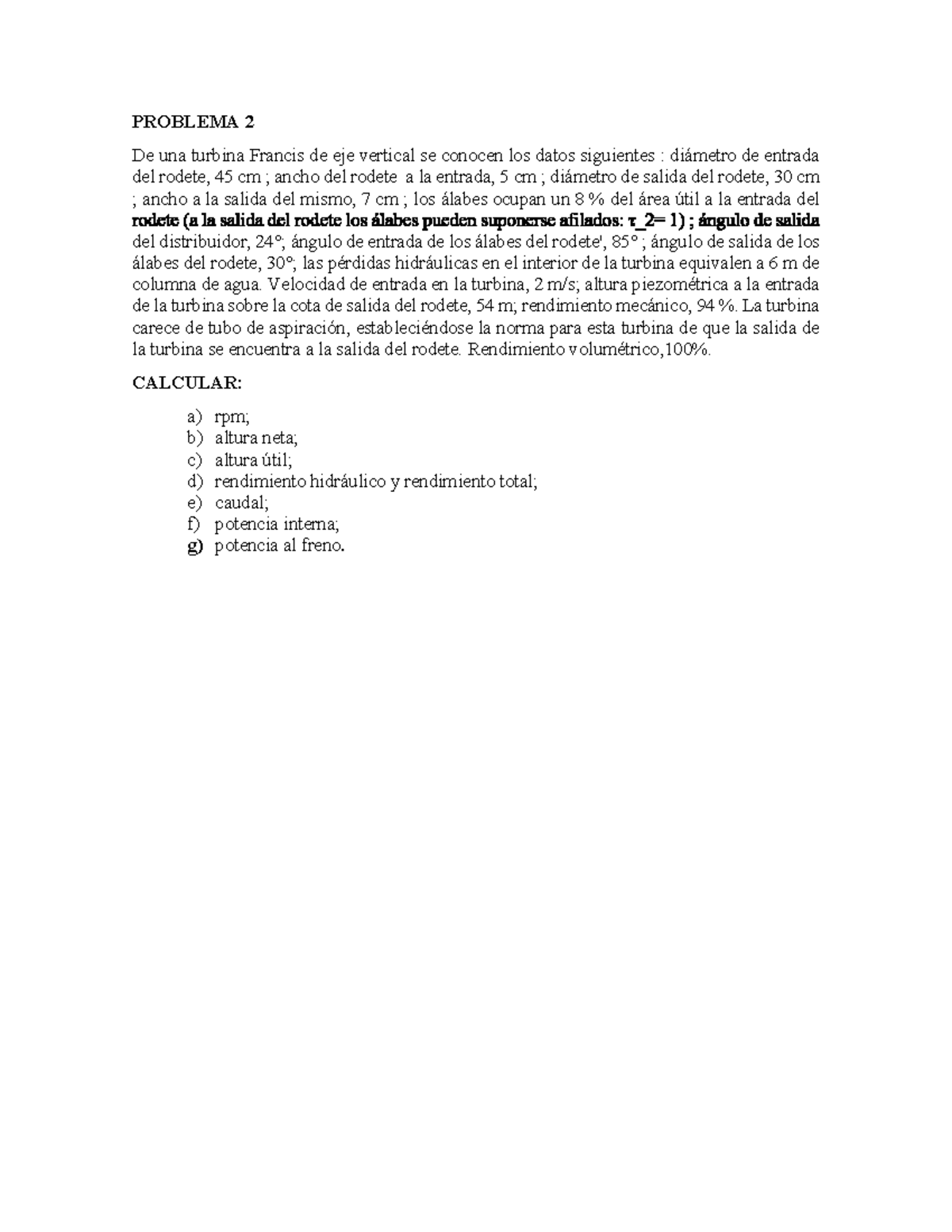 Problema 2: Análisis de Turbina Francis - Cálculos y Rendimiento - Studocu