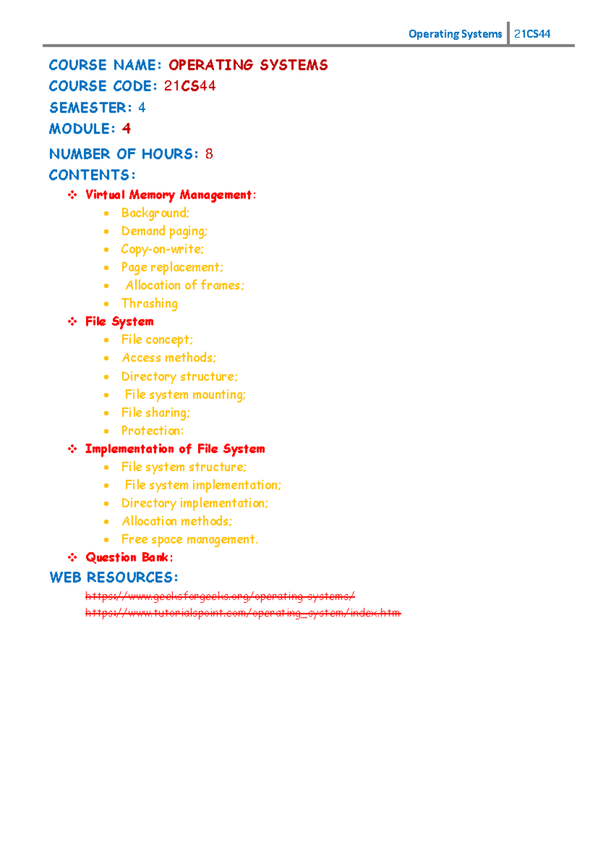 Module 4 - COURSE NAME: OPERATING SYSTEMS COURSE CODE: 21 CS 44 ...