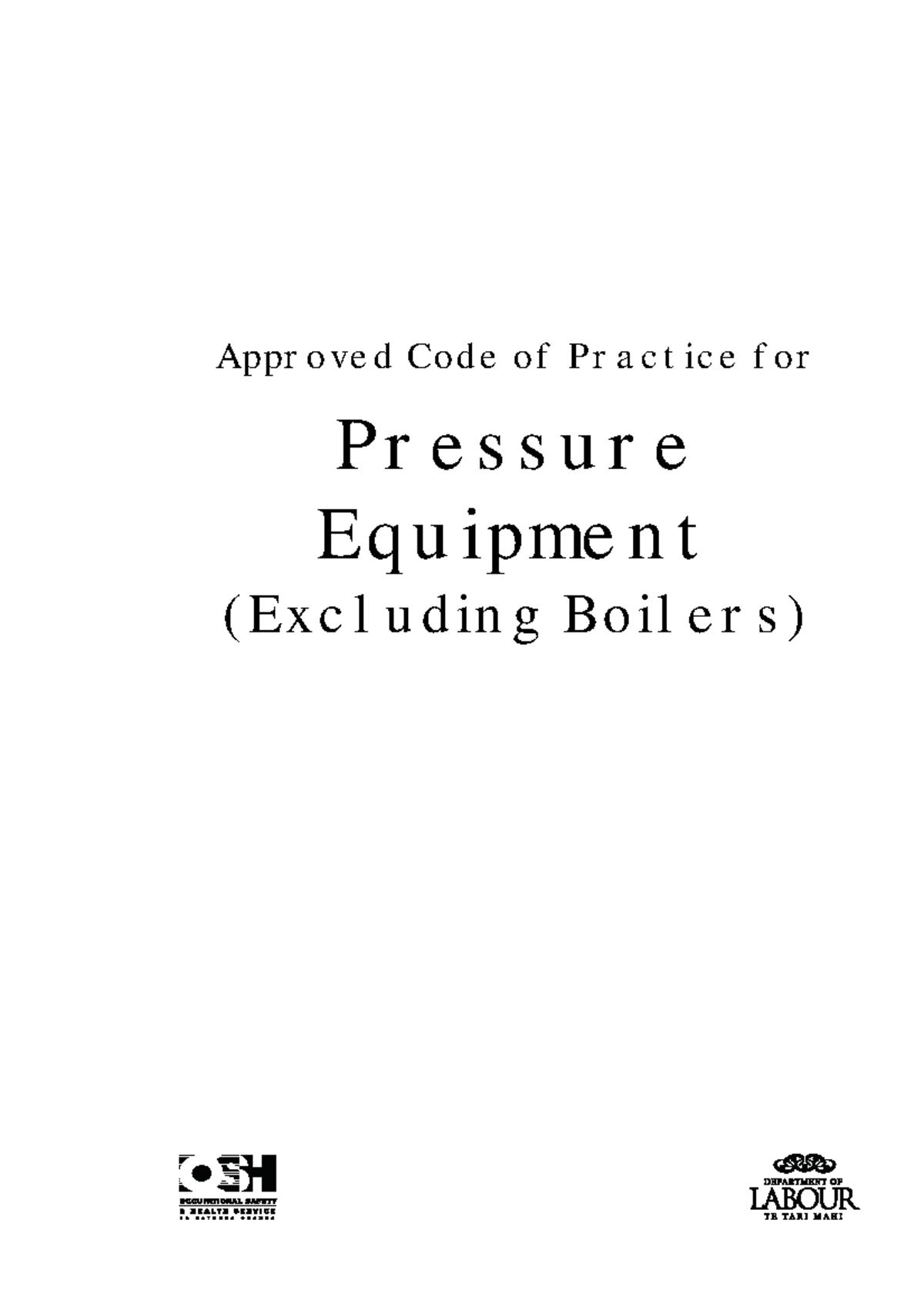 Pressure Equipment Code of Practice (Excl. Boilers) - OSH 4270 - Studocu
