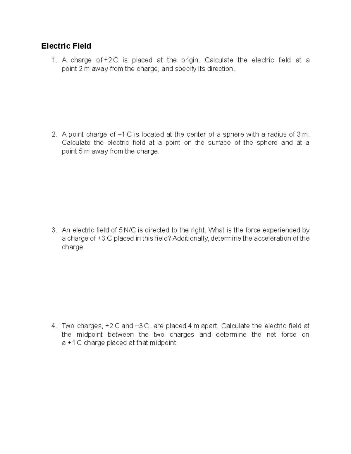 Electric Field - Practice test - Electric Field A charge of +2 C is ...