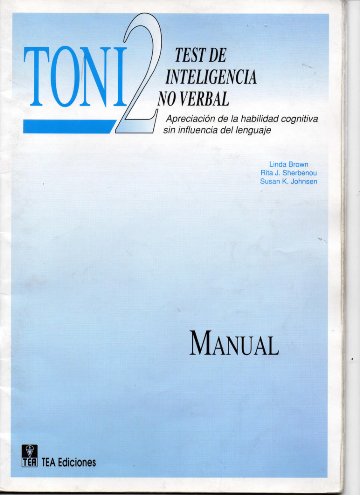 TONI-2: Manual del Test de Inteligencia No Verbal y su Aplicación - Studocu
