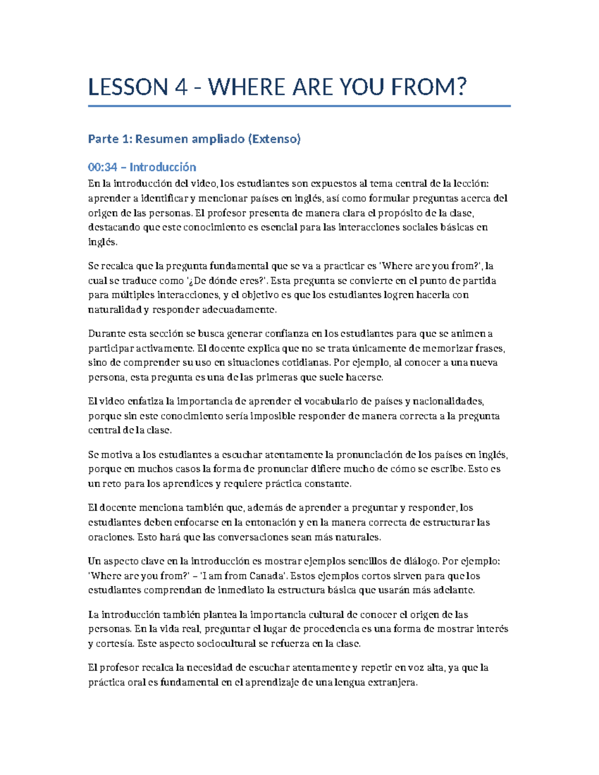 LECCIÓN 4: ¿DE DÓNDE ERES? Resumen Ampliado de la Clase - Studocu
