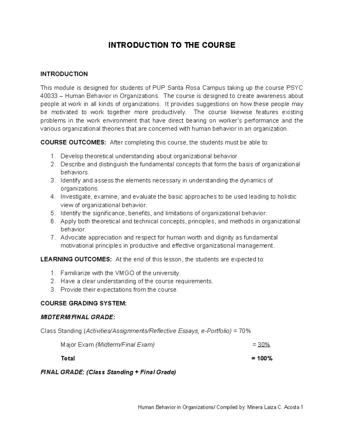 Lesson 1 - HBO - Human Behavior in Org - INTRODUCTION TO THE COURSE INTRODUCTION This module is ...