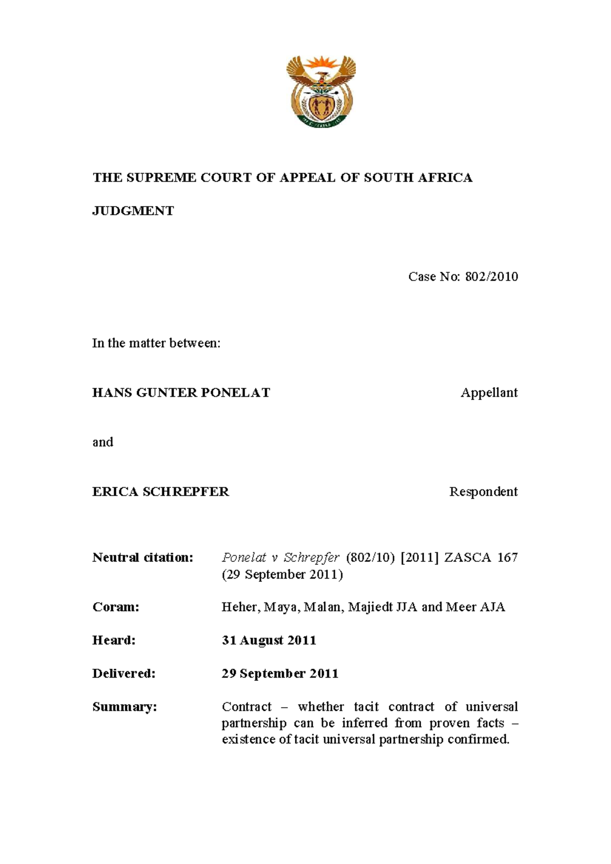 Case Study: Ponelat v Schrepfer ZASCA 167 - Universal Partnership ...