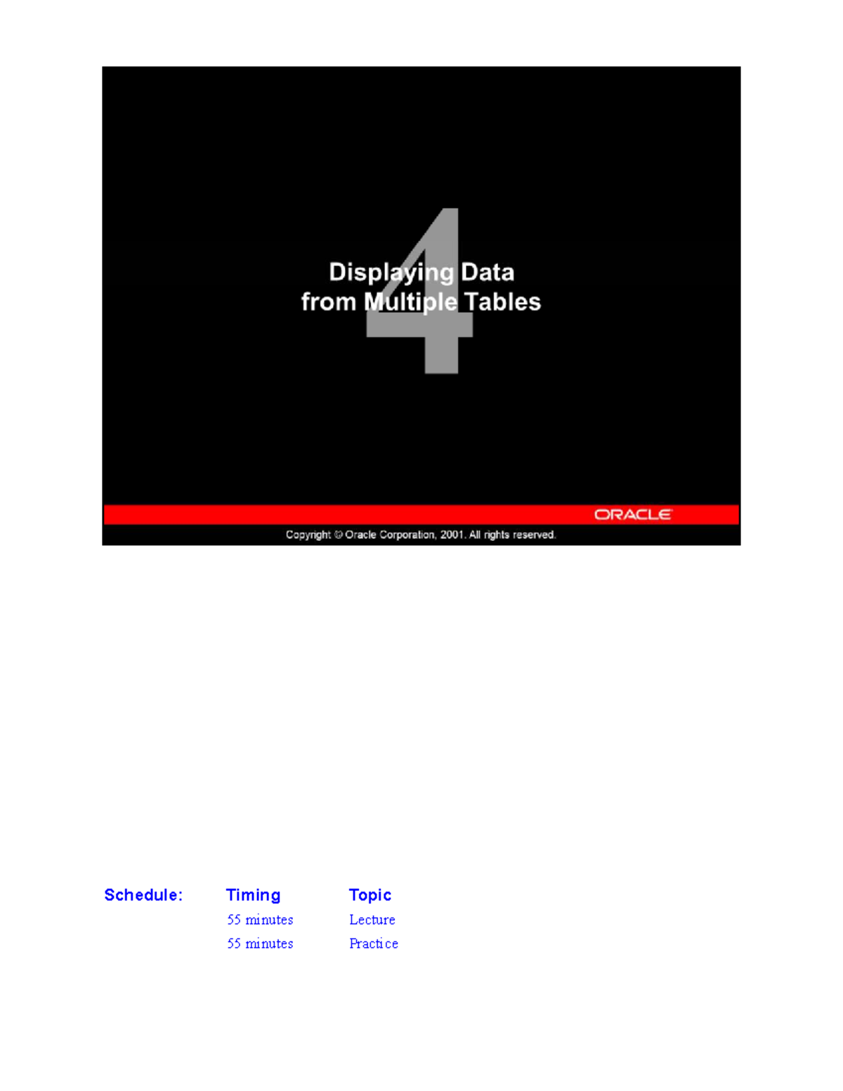SQL4: Introduction to Oracle9i - Joins and Data Retrieval Techniques ...
