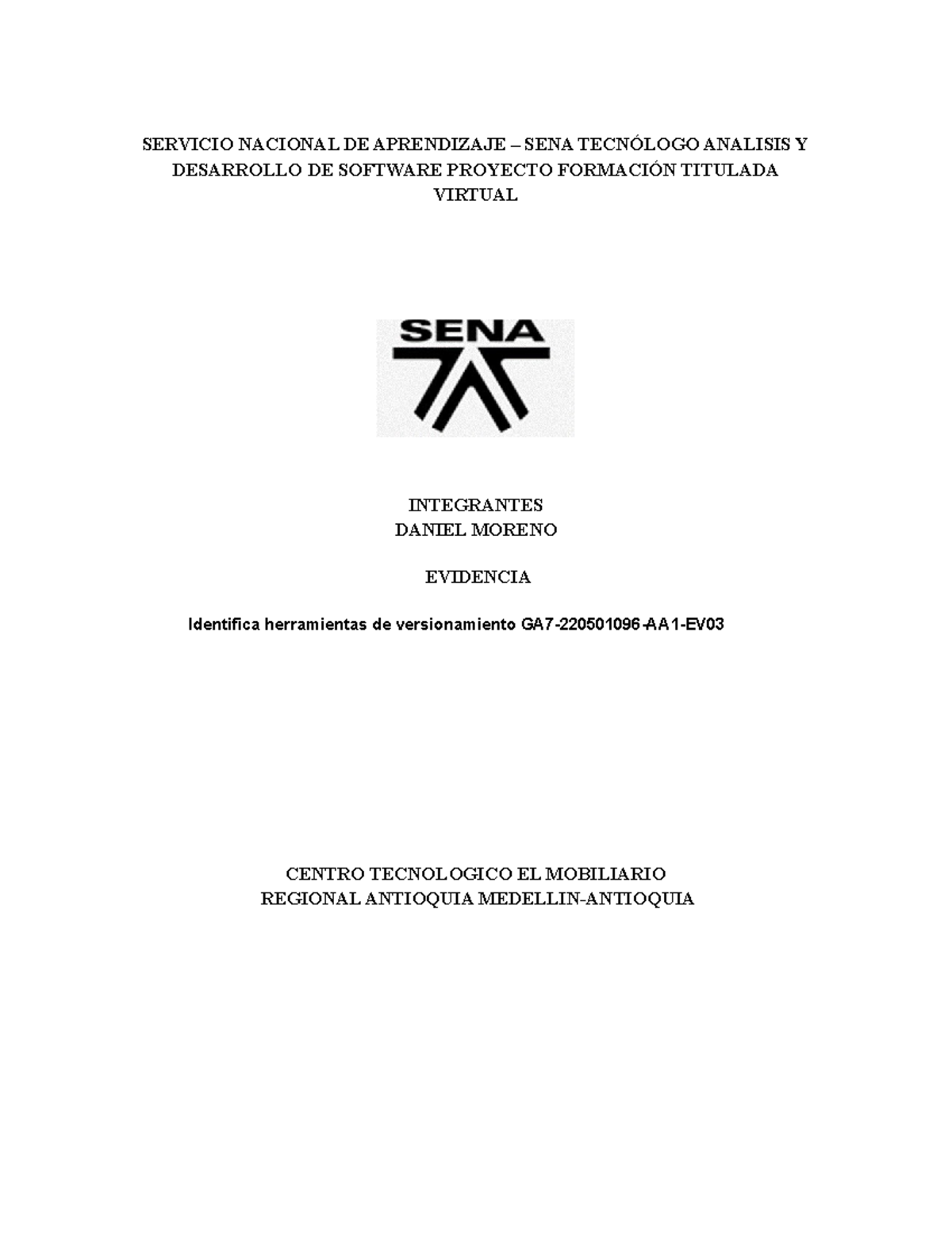 Identificación de Herramientas de Versionamiento en Desarrollo GA7-220501096-AA1-EV03 - Studocu