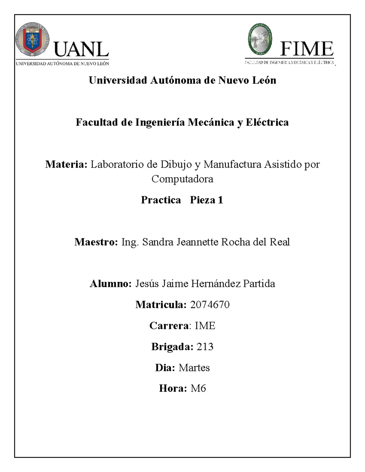 Práctica Pieza 1 - Laboratorio de Dibujo y Manufactura Asistido por ...