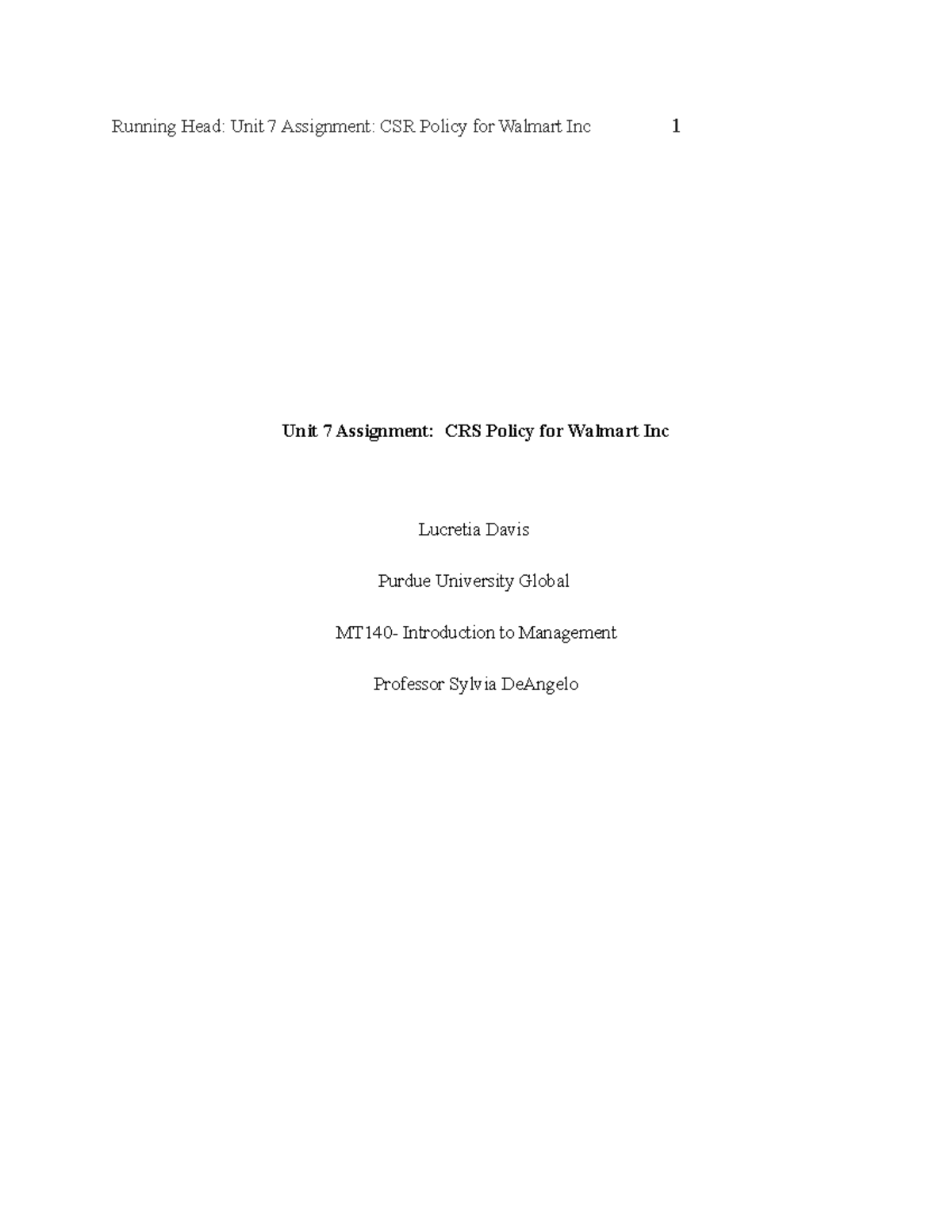 MT140 UNIT 7 Assignment Essay - Running Head: Unit 7 Assignment: CSR Policy for Walmart Inc 1 ...