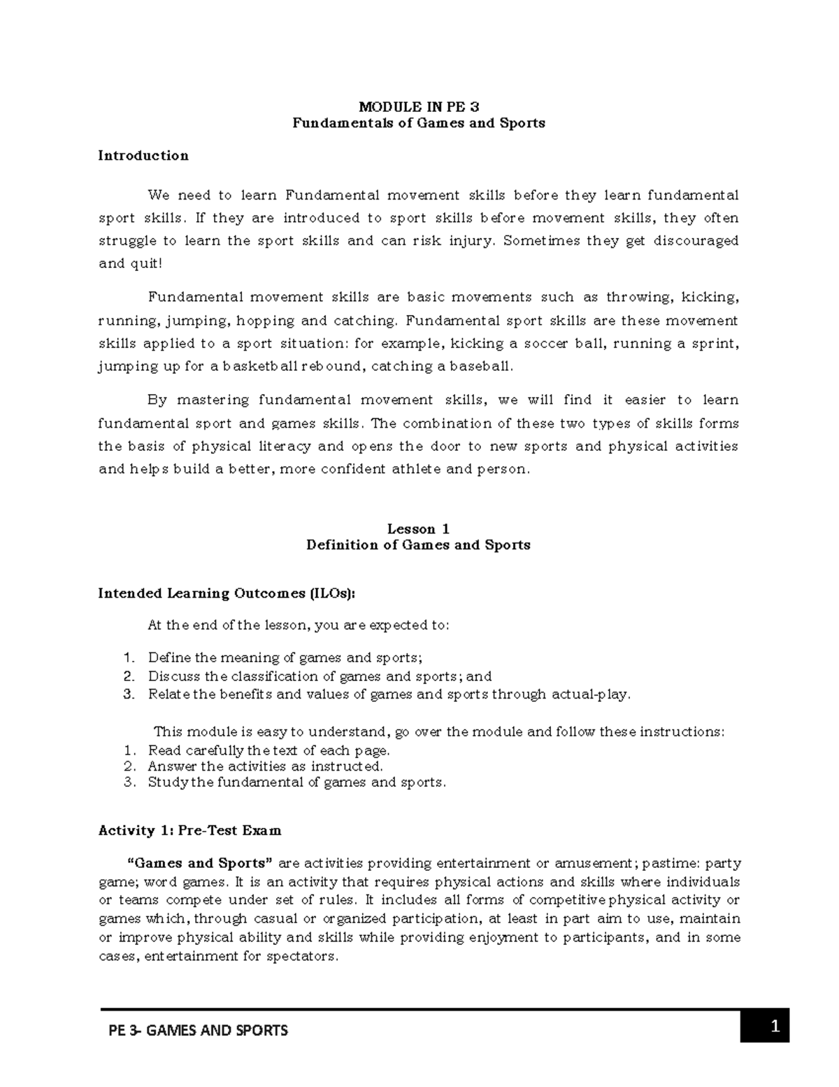 Module-1-PE-3-games-and-sports - MODULE IN PE 3 Fundamentals of Games and Sports Introduction We ...