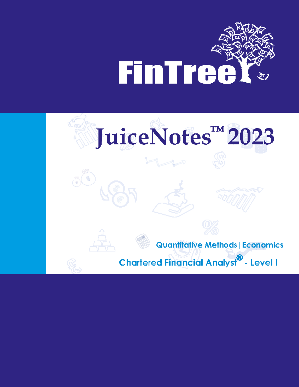 FinTree CFA Level 1 2023 JuiceNotes: Quantitative Methods & Economics ...
