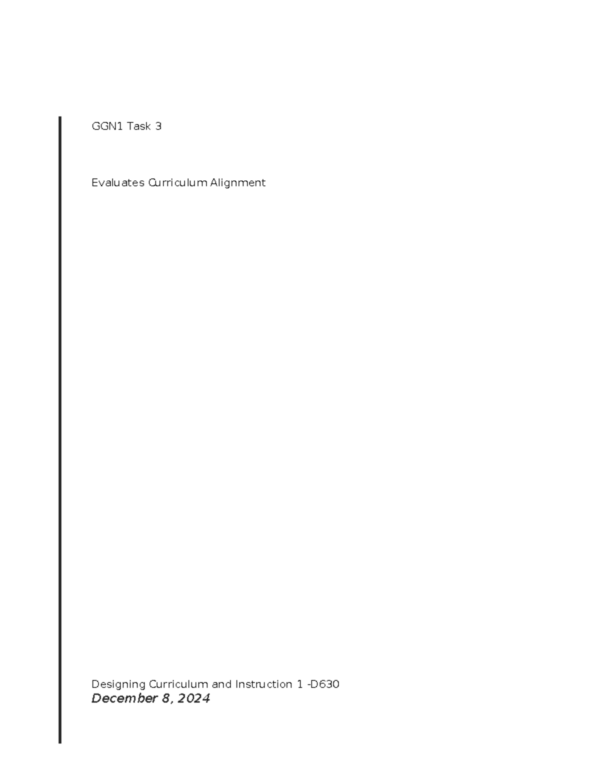 D630 TASK 3 - Evaluating Vertical and Horizontal Curriculum Alignment - Studocu