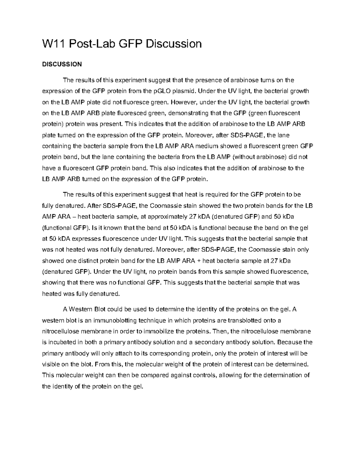 W11 Post-Lab - Post-Lab - W11 Post-Lab GFP Discussion DISCUSSION The results of this experiment ...