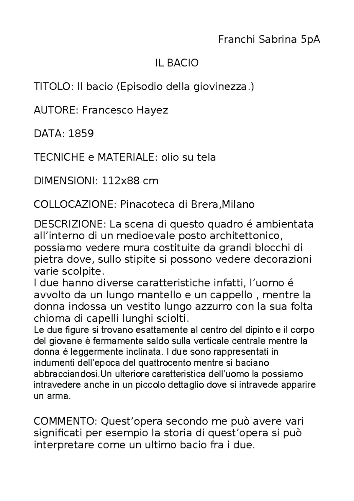 Il bacio di Hayez: Analisi e Significato dell'Opera (1859) - Studocu