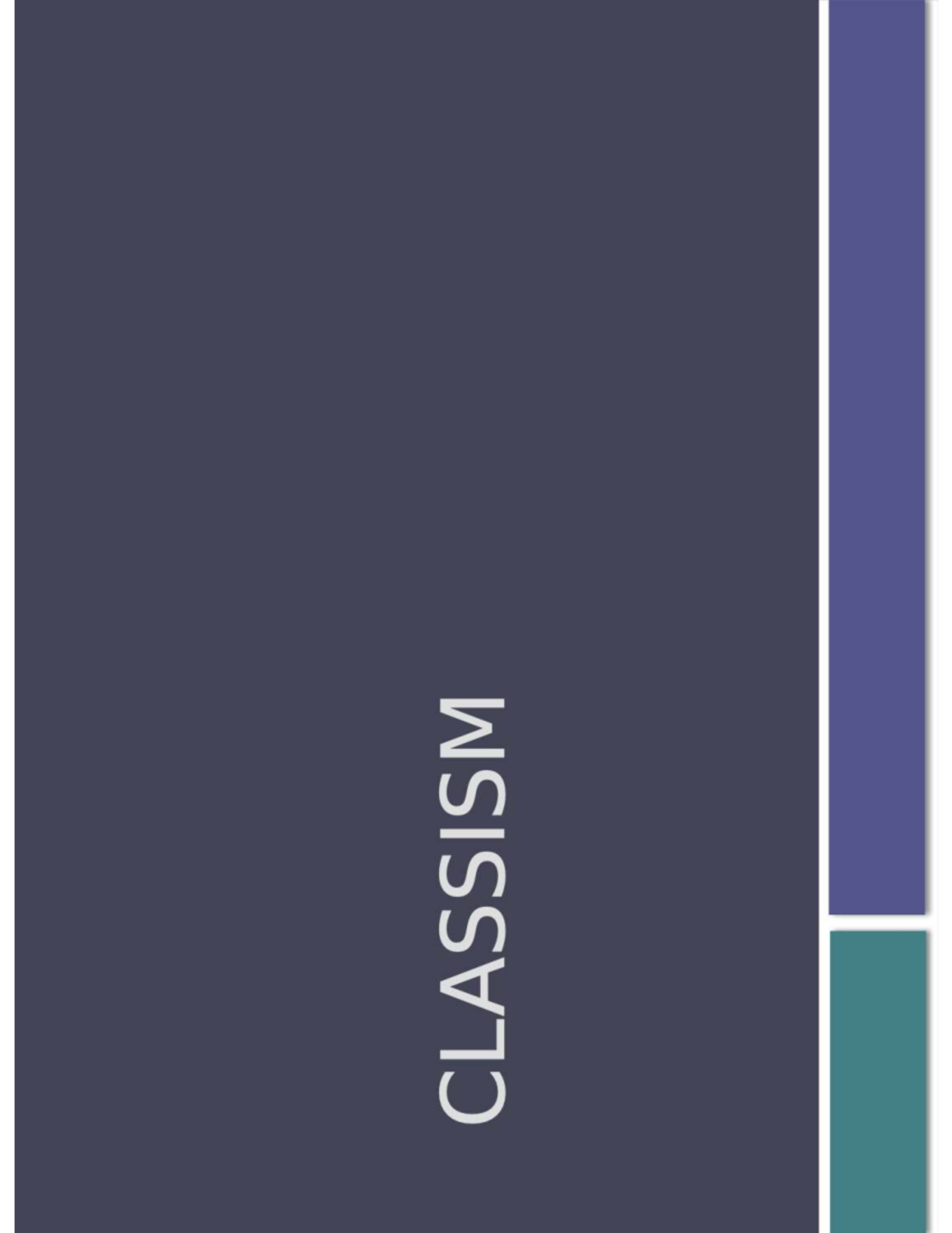 CLASSISM Overview: Economic Inequality & Social Reproduction in America ...