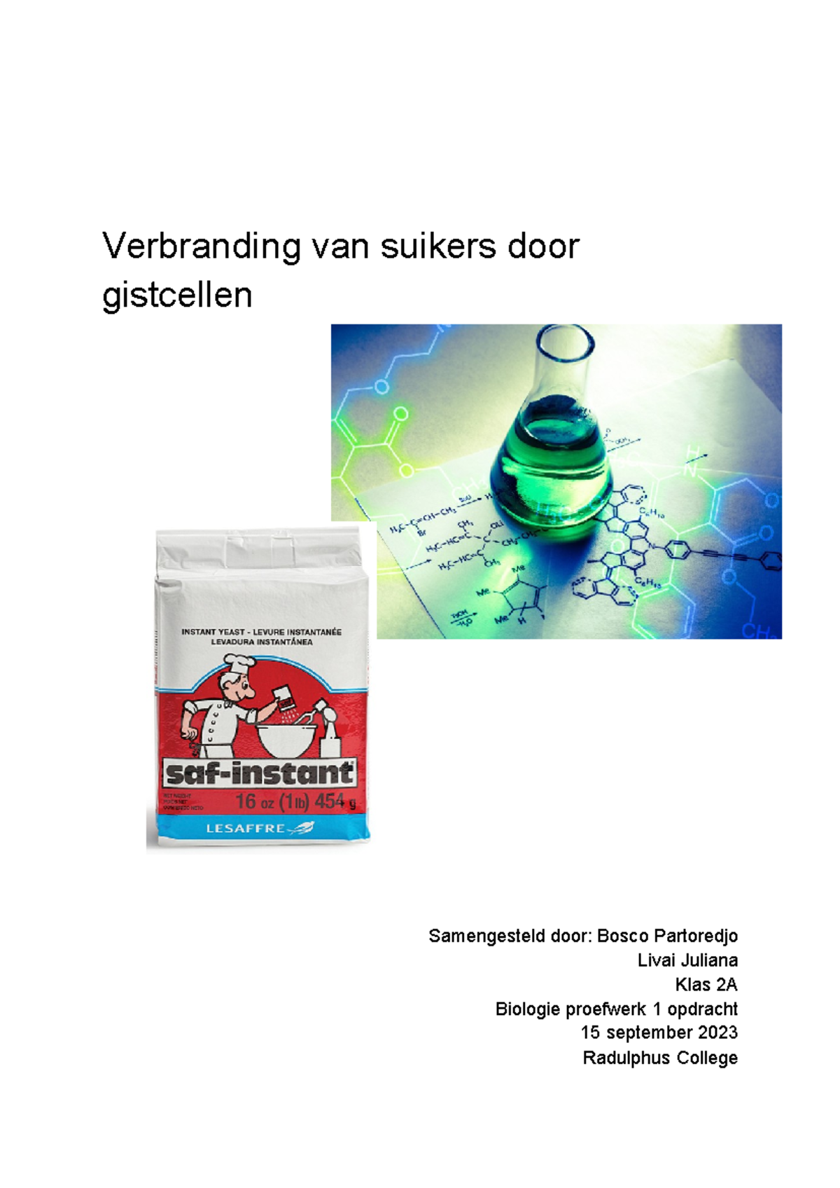 Biologie Proefwerk 1: Gistcellen en Suikerverbranding in Klas 2A - Studocu