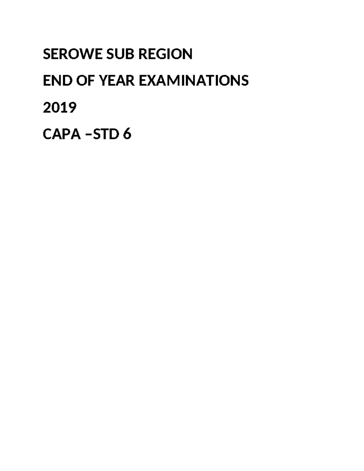 CAPA revision Lefiks - SEROWE SUB REGION END OF YEAR EXAMINATIONS 2019 ...